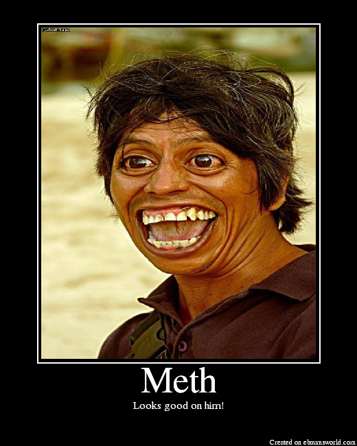 Meth - Picture | eBaum's World