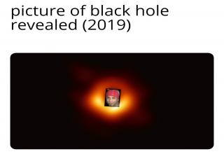 51 Black Hole Memes To Commemorate The First Ever Photo Of An Actual ...