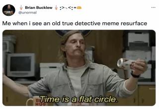 ‘True Detective’ Memes Because the Show Was That Good - Funny Gallery ...