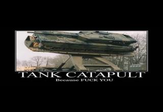 Tank Catapult - Picture | eBaum's World