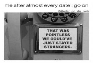 30 Dating Memes That Might Be Too Accurate - Funny Gallery | eBaum's World
